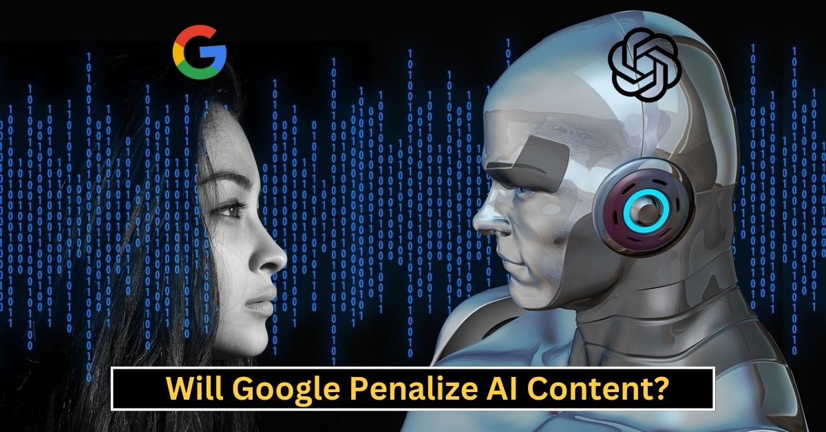 SEO Update - Will Google Penalize Content from ChatGPT and AI Tools?